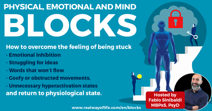 Physical, Mental and Emotional Blocks | Real Way of Life